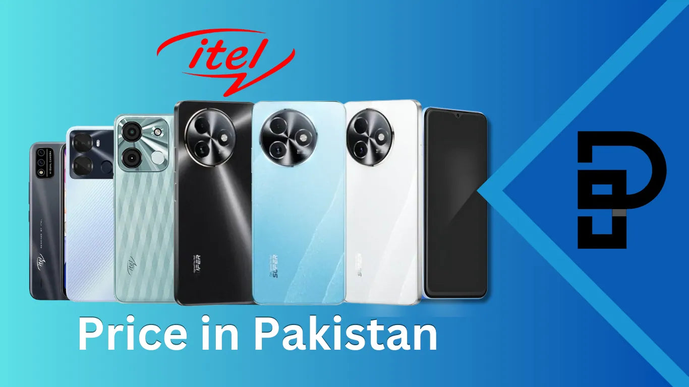 Smartphones in Pakistan 2025 – The Rise of Affordable itel Mobiles ...